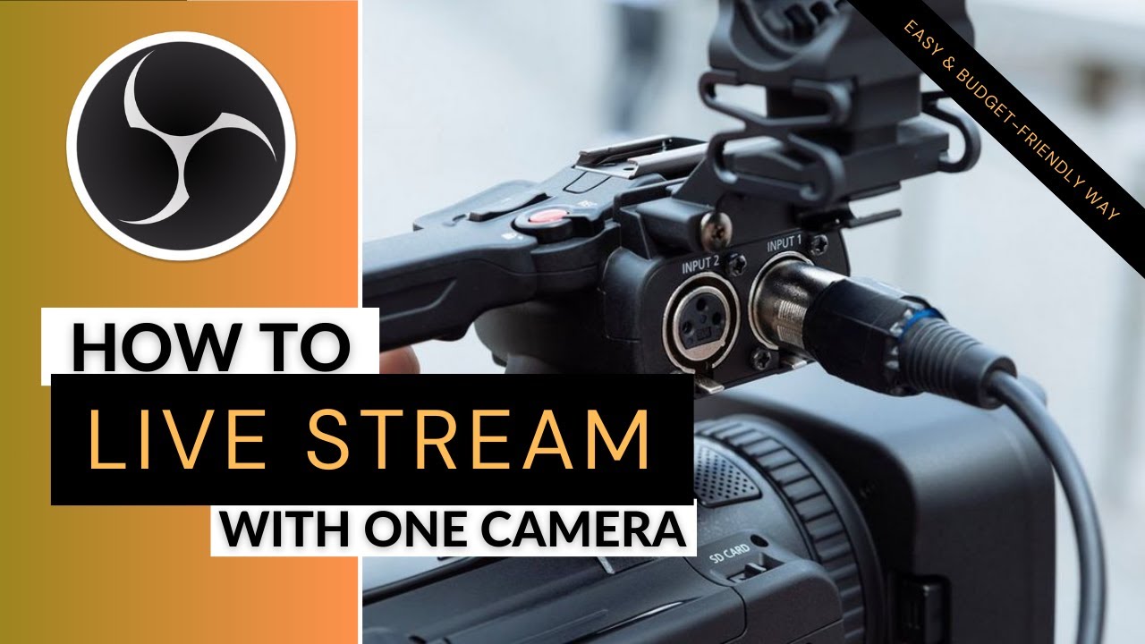 How to Stream with ONE Camera (Easy and budget-friendly way) - YouTube