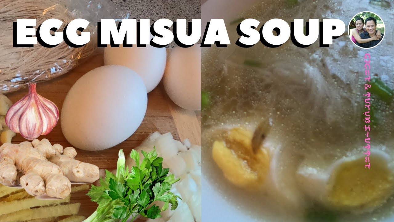 EGG MISUA SOUP - YouTube