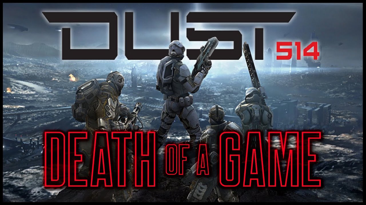Death of a Game: Dust 514 - YouTube