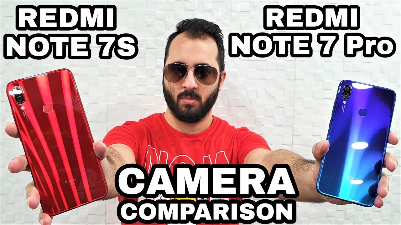 Redmi Note 7S vs Redmi Note 7 Pro Camera Comparison|Redmi Note 7S ...