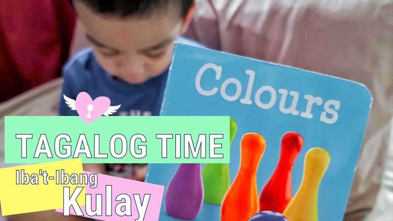 Iba't-Ibang Kulay (Colors) | TAGALOG TIME | Julio TV - YouTube