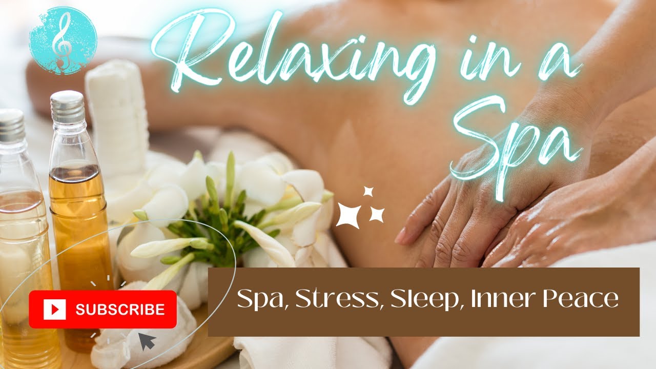 Relaxing SPA MUSIC - YouTube