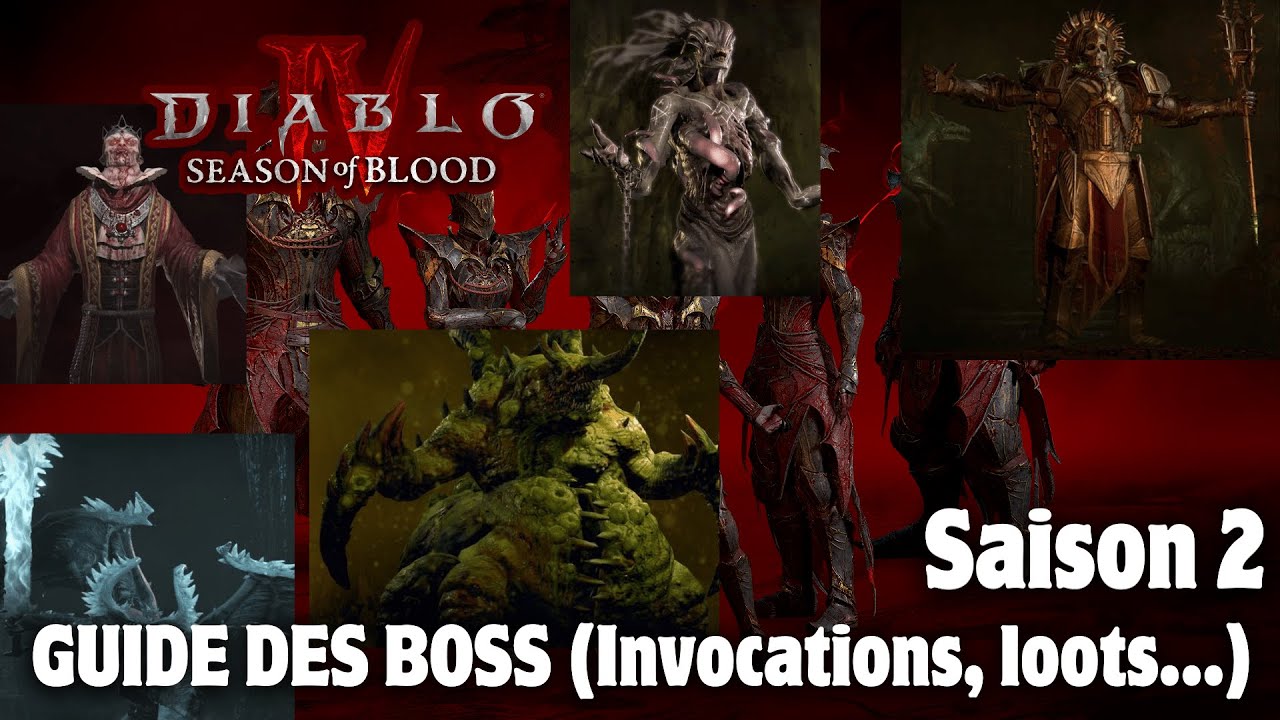 DIABLO 4 - SAISON 2 - GUIDE A à Z - BOSS DE FIN DE JEU - YouTube