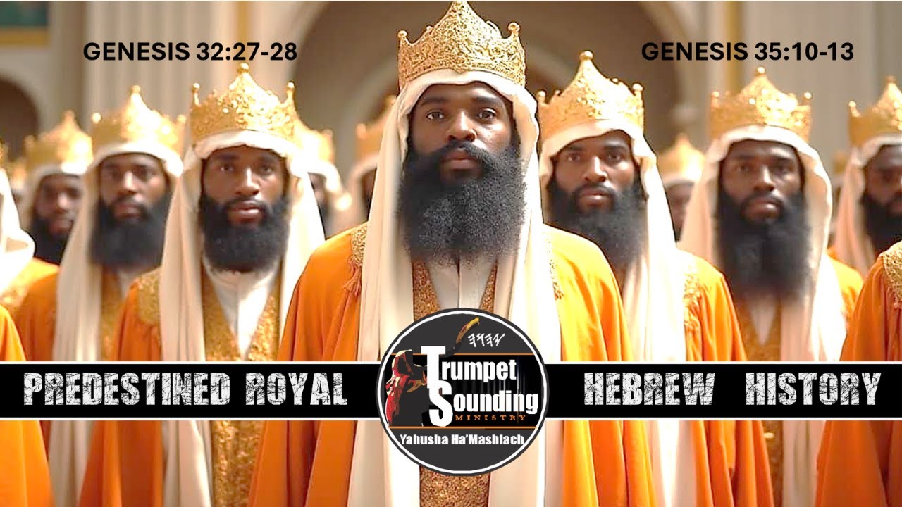 Predestined Royal Hebrew History | Trumpet Sounding | Yahusha Ha ...