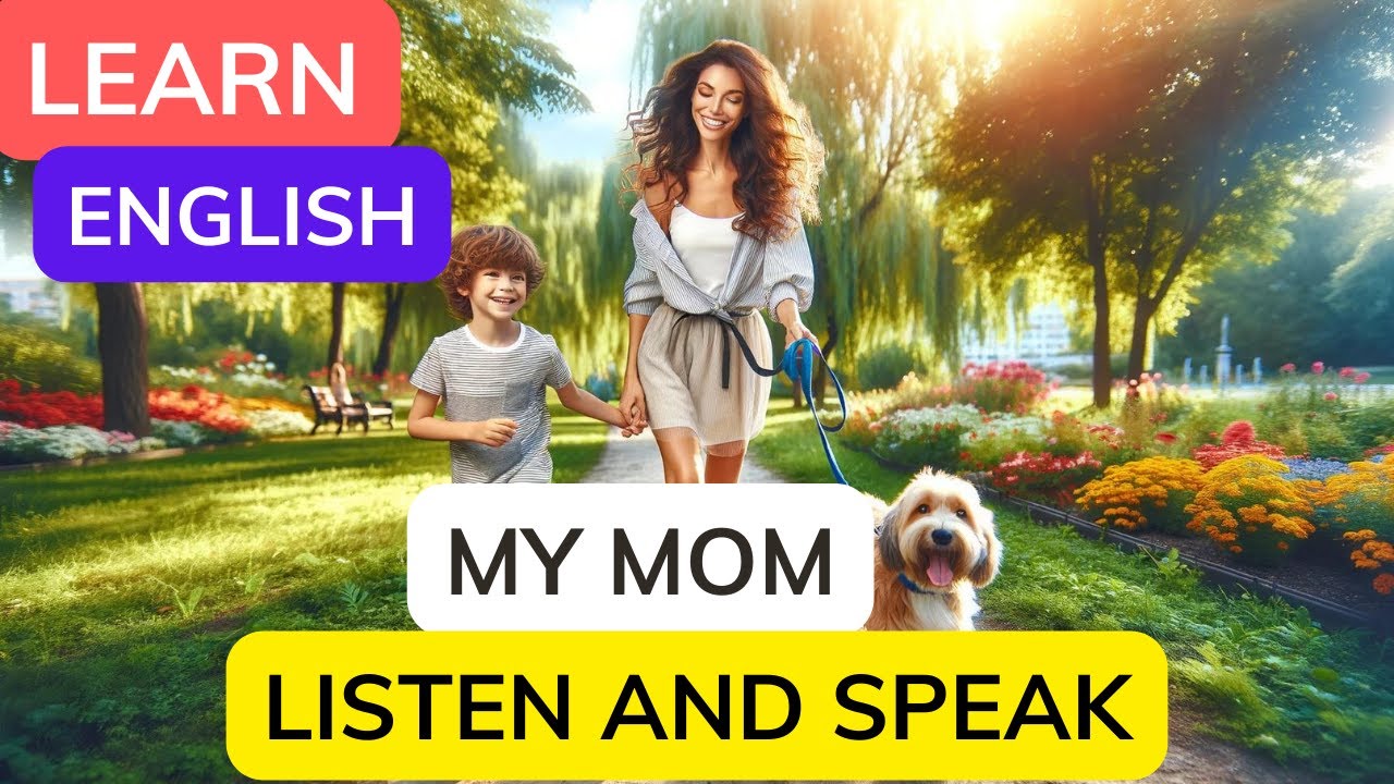 Learning English Through Personal Stories: My Mom | English Listening ...