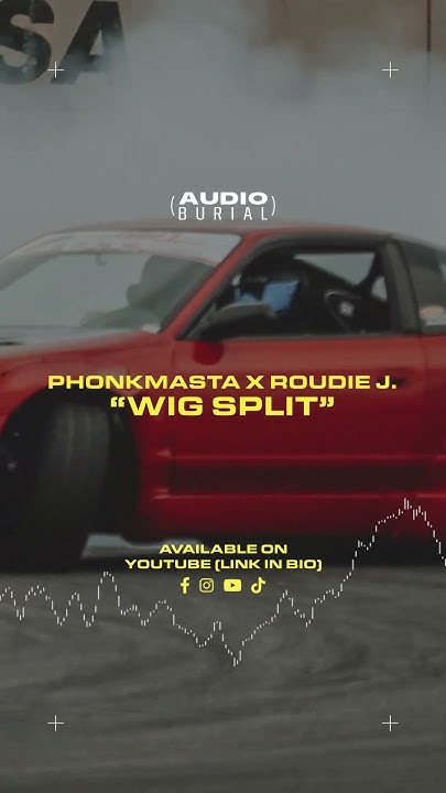PHONKMASTA x ROUDIE J "Wig Split" hits the Audio Burial! Link in description ⚡️ - YouTube