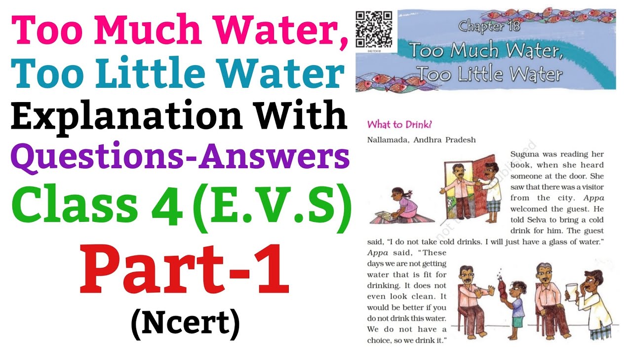 Too Much Water Too Little Water, Class 4 | Explanation With Que And Ans ...