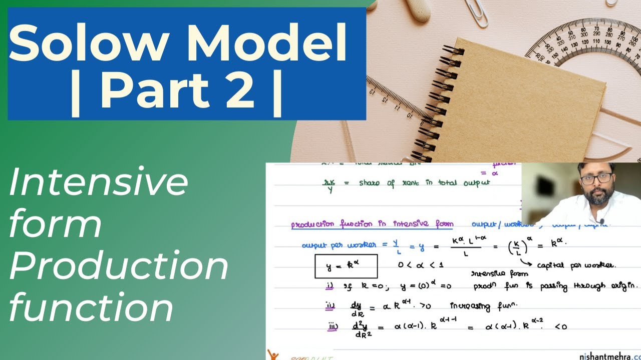 Solow Growth Model | Part 2 | Production function | Intensive form of ...