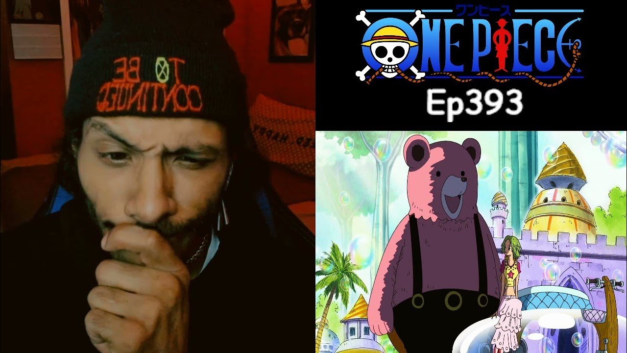 One Piece Reaction Episode 393 | But What We Do Have Are A Very ...
