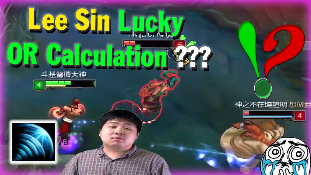Best Of Moments #7 - Lee Sin Lucky OR Calculation ??? - League of ...