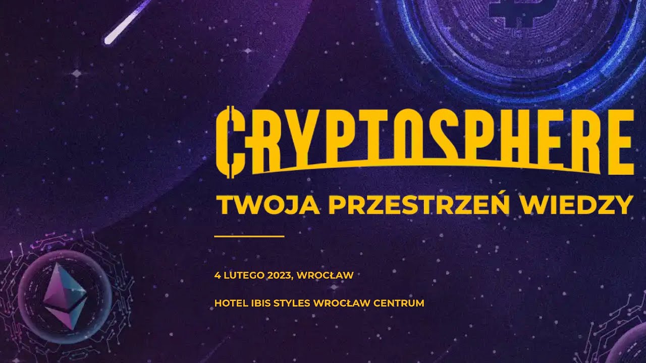 🎬 [WYDARZENIA KRYPTO] CryptoSphere - Wrocław 4.luty.2023 - YouTube