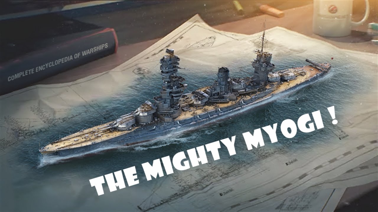 The Mighty Myogi - World Of Warships - YouTube