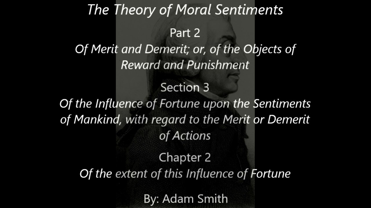 Adam Smith: The Theory of Moral Sentiments: Part 2: Section 3: Chapter ...