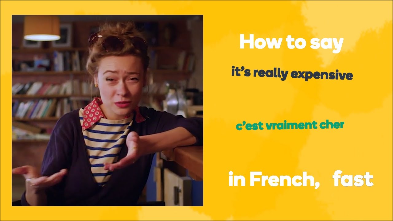 How to say 'it's really expensive' in French - Learn French fast with ...