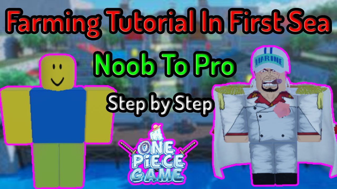 Farming Tutorial In First Sea | A One Piece Game - YouTube