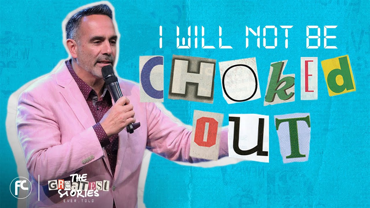 I Will Not Be Choked Out | The Greatest Stories Ever Told | Pastor ...