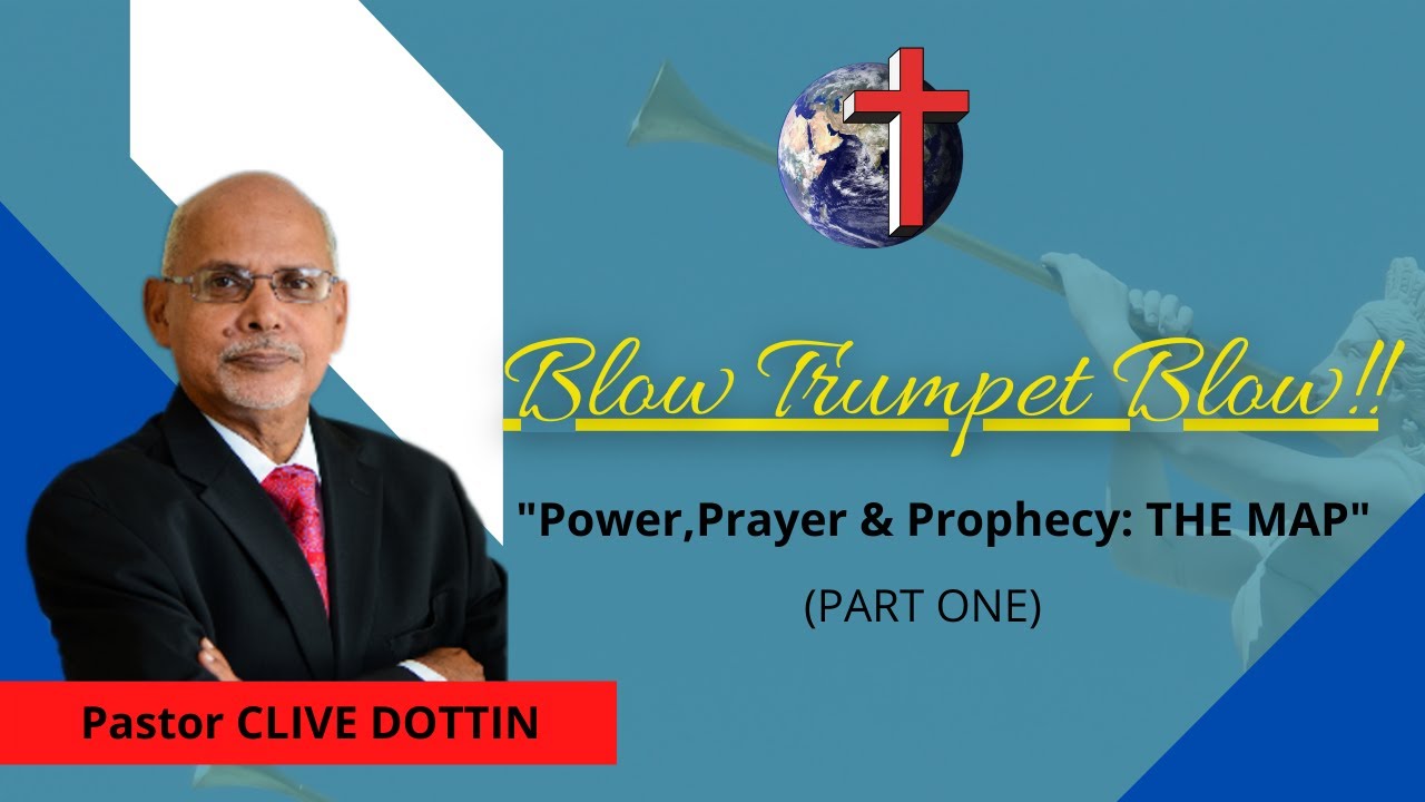 Pt.7 Ep.1 [] Prayer, Power & Prophecy: THE MAP [] Pastor Clive Dottin ...
