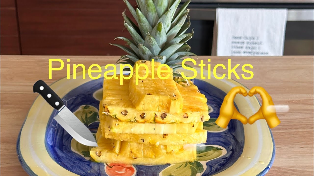 Pineapple Sticks. A UNIQUE method of preparing pineapples. - YouTube
