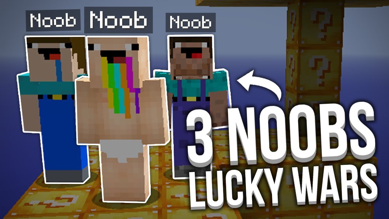 3 NOOBS AVEC DES LUCKY BLOCKS - LUCKY WARS - YouTube