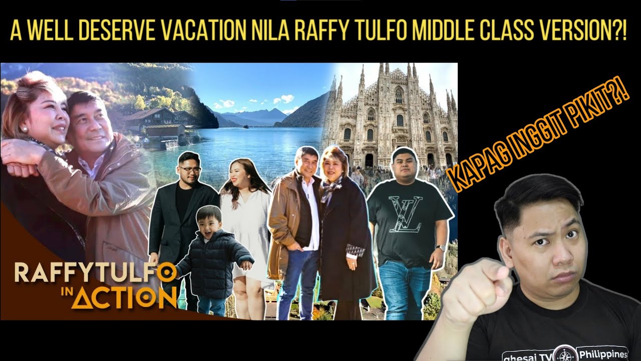 RAFFY TULFO MIDDLE CLASS VACATION?! KAPAG INGGIT PIKIT! - YouTube