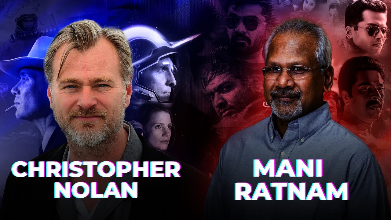 Mani Ratnam and Christopher Nolan: Breaking Down the Similarities in ...