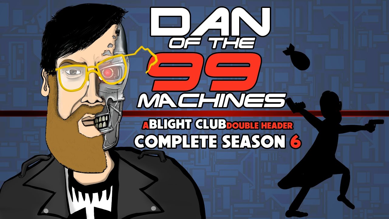 DAN OF THE 99 MACHINES - (COMPLETE Season 6) - An Animated Giant Bomb ...