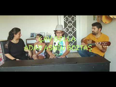 ÇAV BELLA》 ADAR - ASMİN BOZTAŞ
