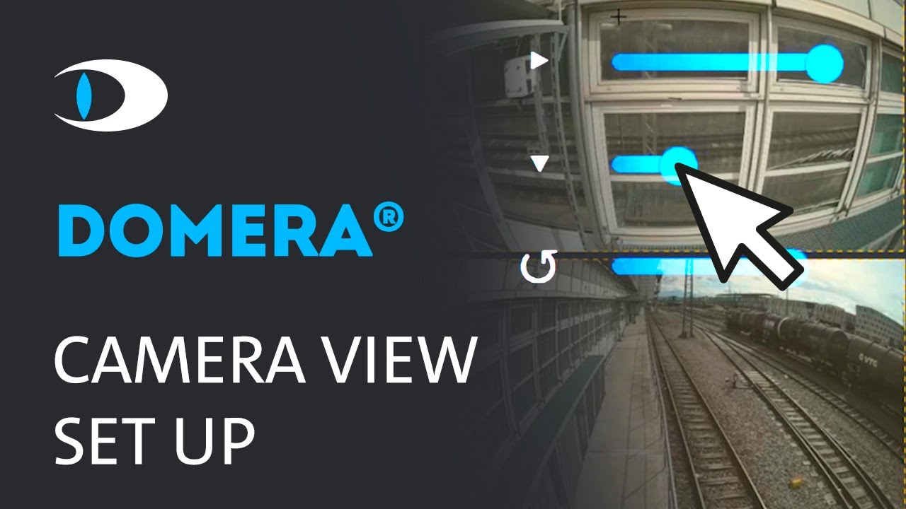 How to Set Up the Camera View | DOMERA® Dome Camera Series | Dallmeier ...