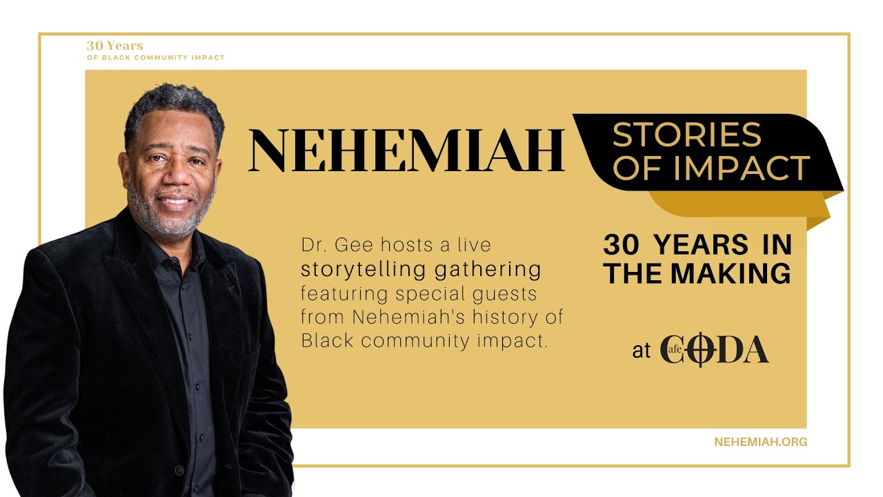 Nehemiah Stories of Impact: 30 Years In The Making - YouTube