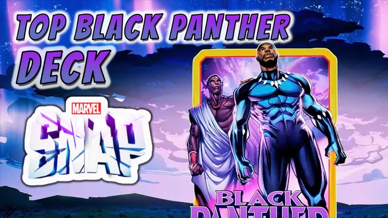 BEST BLACK PANTHER DECK MARVEL SNAP - YouTube