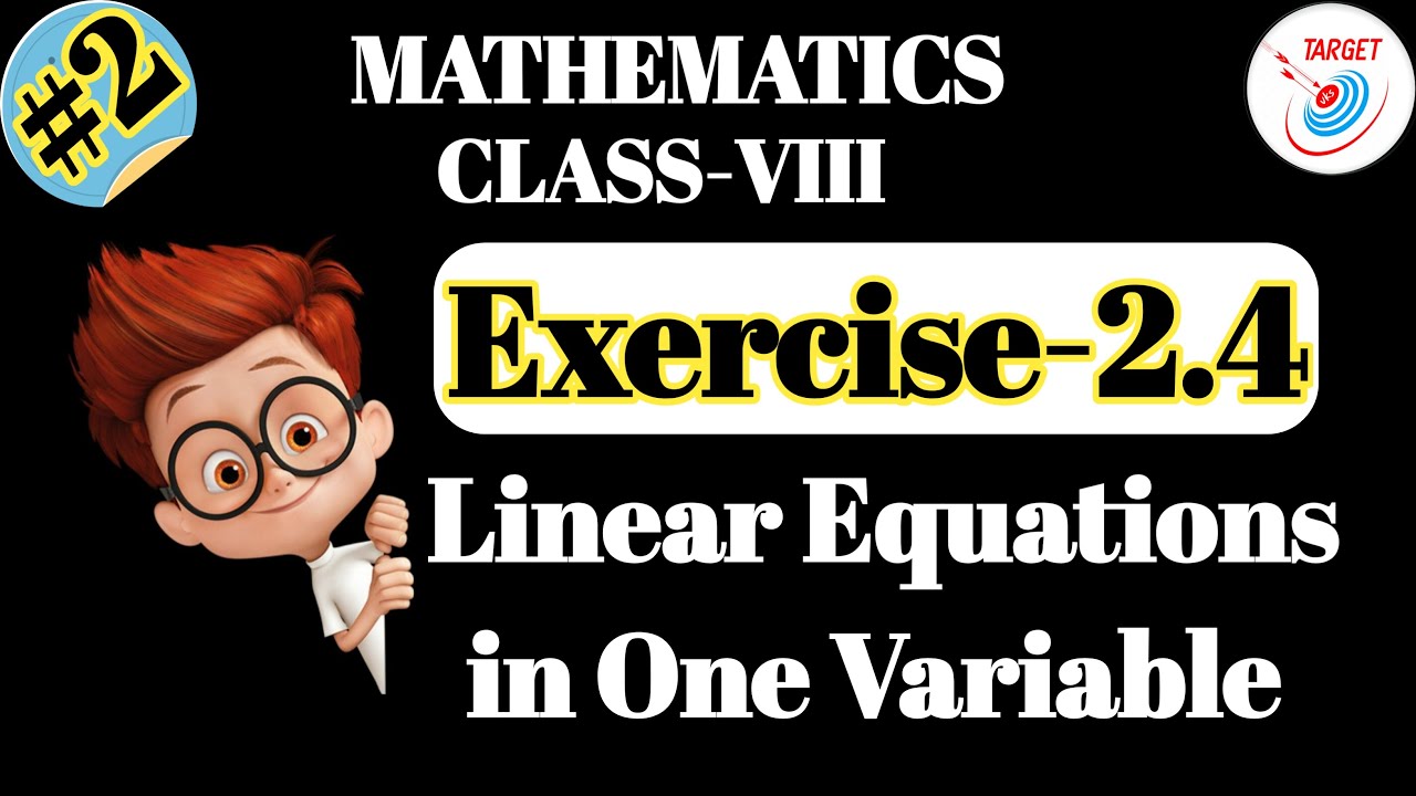 Exercise 2 4 Mathematics Class 8 Linear Equations In One Variables Q exercise-2-4-mathematics-class-8-linear-equations-in-one-variables-q