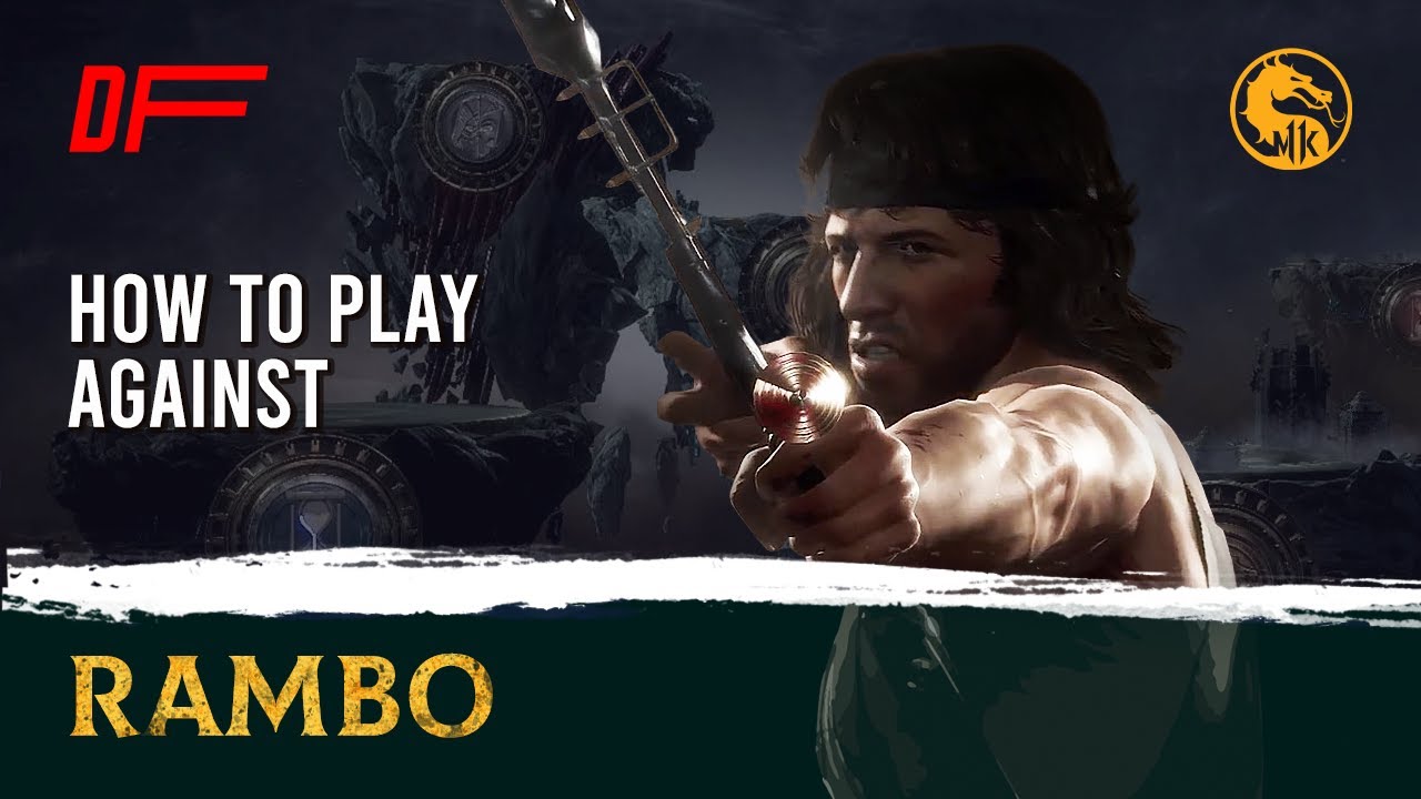 How to Play Against RAMBO guide by [ Rambo Lloyd ] | MK11 | DashFight ...