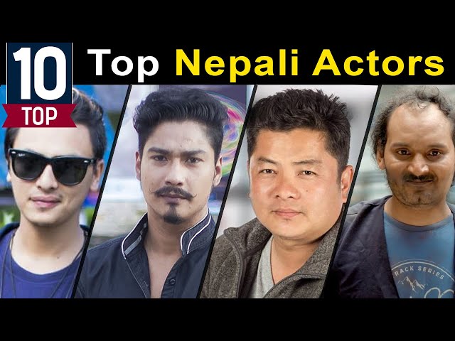 10 Most Famous Nepali Male Actor Of All Time Top 10 Actors That Can