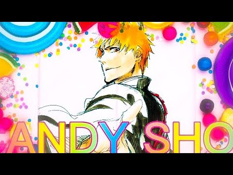 Bleach Amv/edit Candy Shop - YouTube