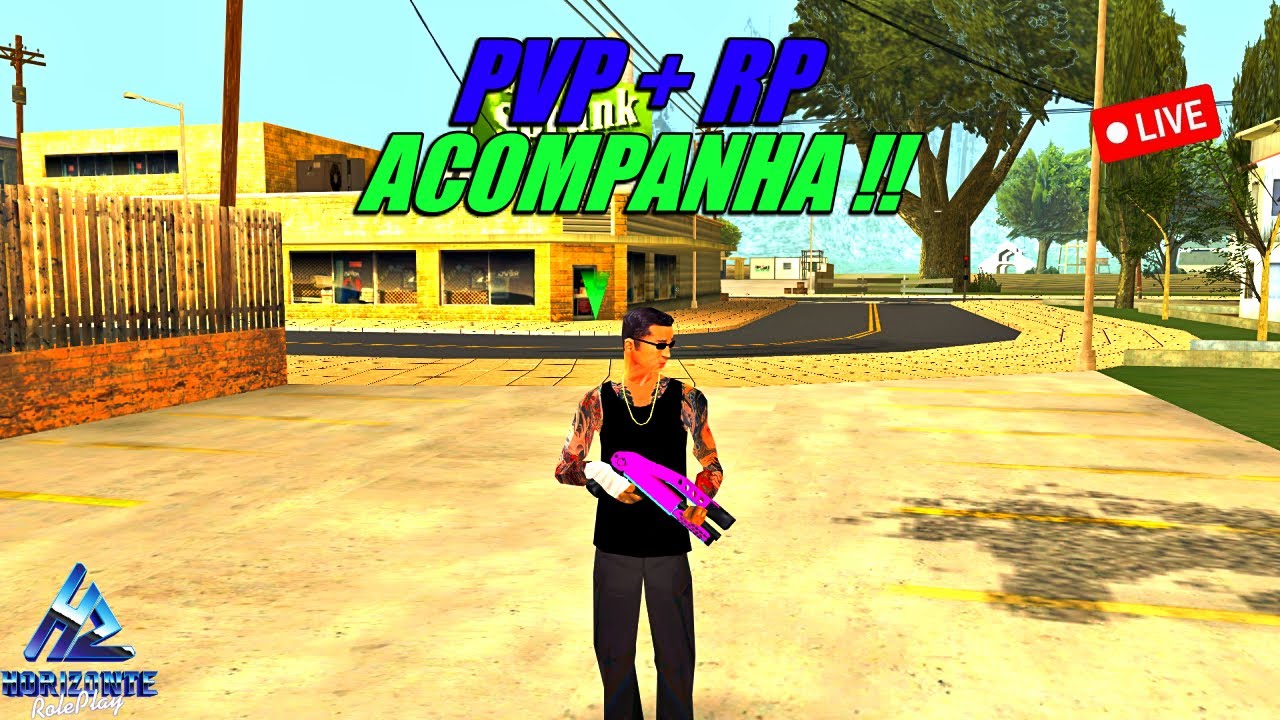 LIVE ON! | HORIZONTE RP + PVP | GTA SAMP [ANDROID/PC]│#horizonterp #gta ...