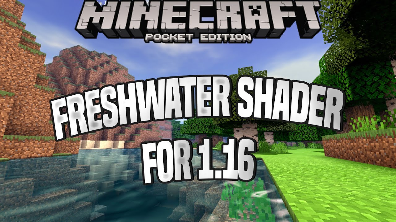 FRESHWATER SHADER for MCPE 1.16/1.15/1.14 - YouTube
