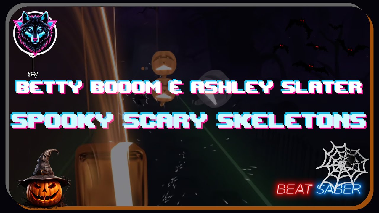 『Beat Saber』 Spooky Scary Skeletons - Betty Booom(Electro Swing Mix ...