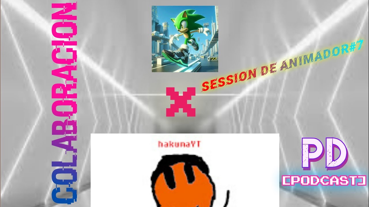 COLABORACION CON @Tony-stick-animation !!! [SESSIONES DE ANIMADORES#7 ...