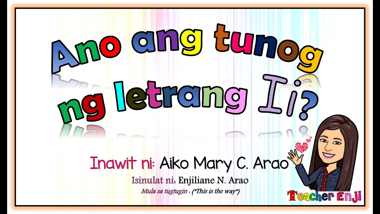 Ano ang tunog ng letrang Ii (Awit) - YouTube