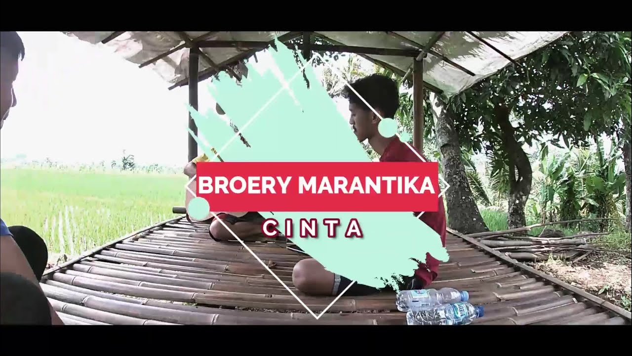 TEMBANG KENANGAN BROERY MARANTIKA "CINTA" - YouTube