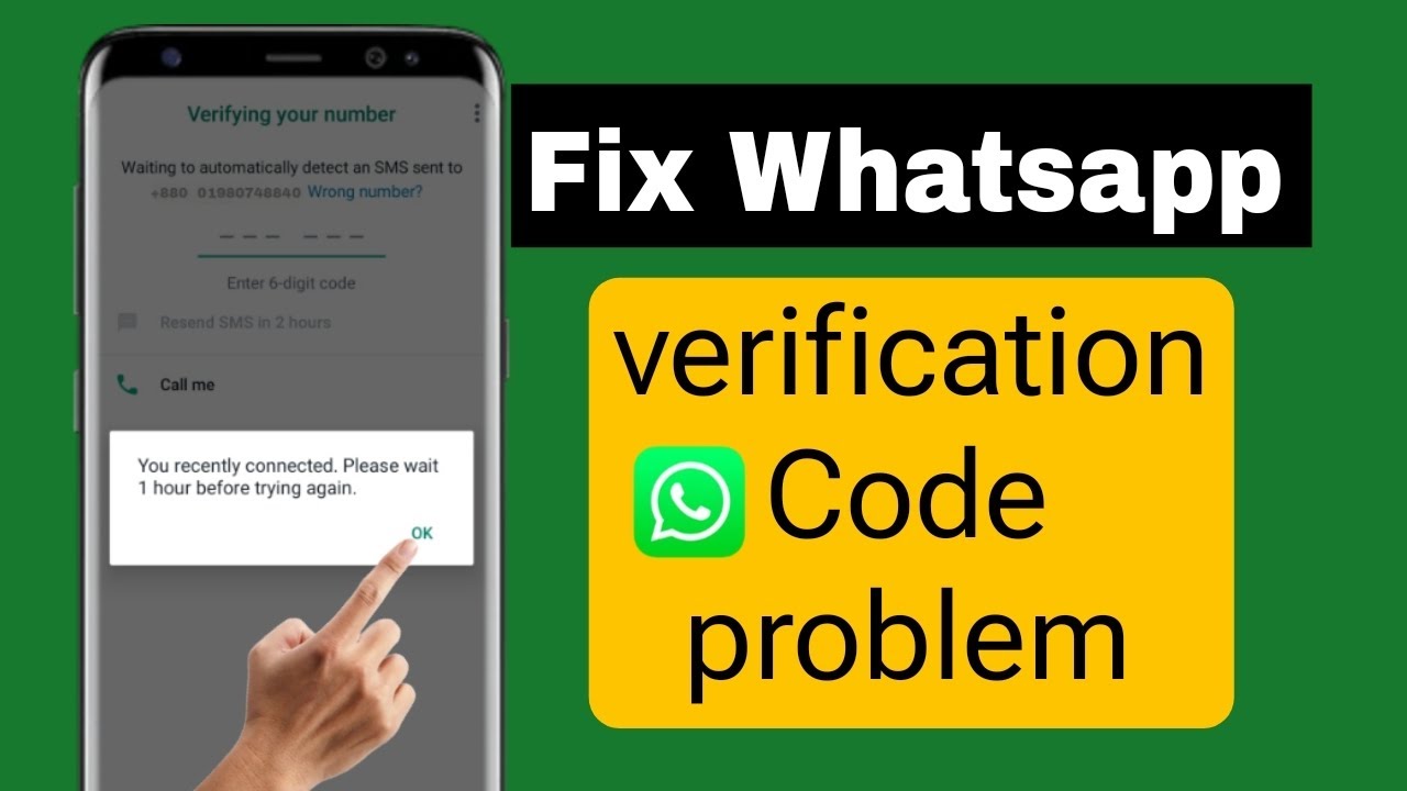 Whatsapp Otp Verification Code Problem Solved Whatsapp Verification