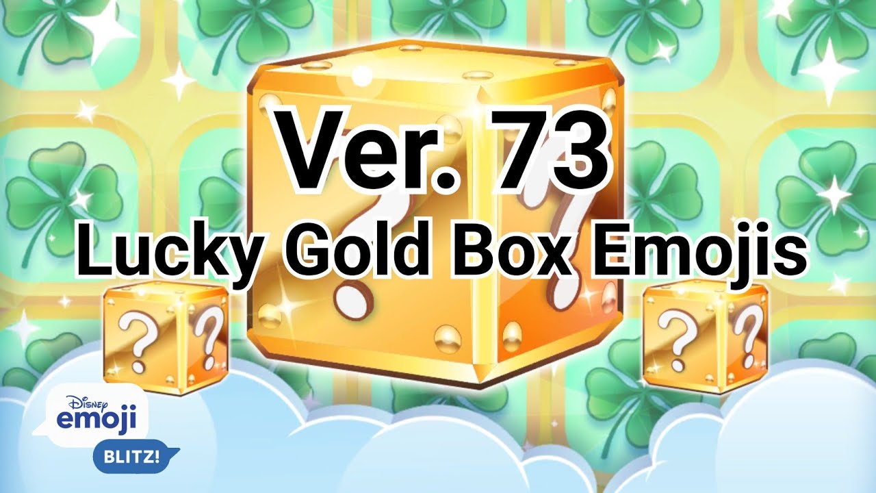 V73 Lucky Gold Box Emojis - Disney Emoji Blitz - YouTube