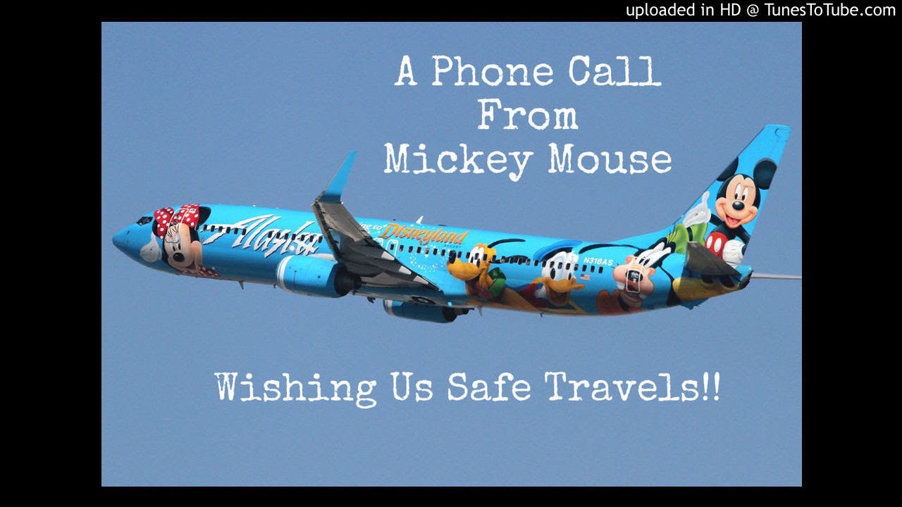 Mickey Mouse Wishes Us Safe Travels - YouTube