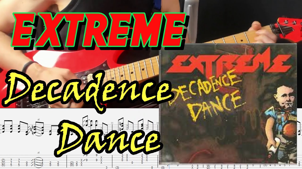 EXTREME - Decadence Dance - Full Song Transcription (Tabs and Backing ...