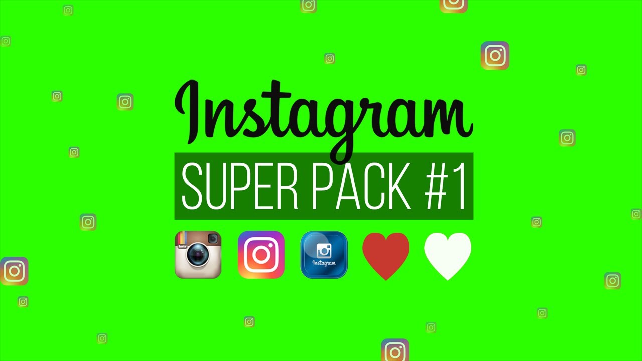 Instagram Super Pack #1 / Green Screen - Chroma Key - YouTube