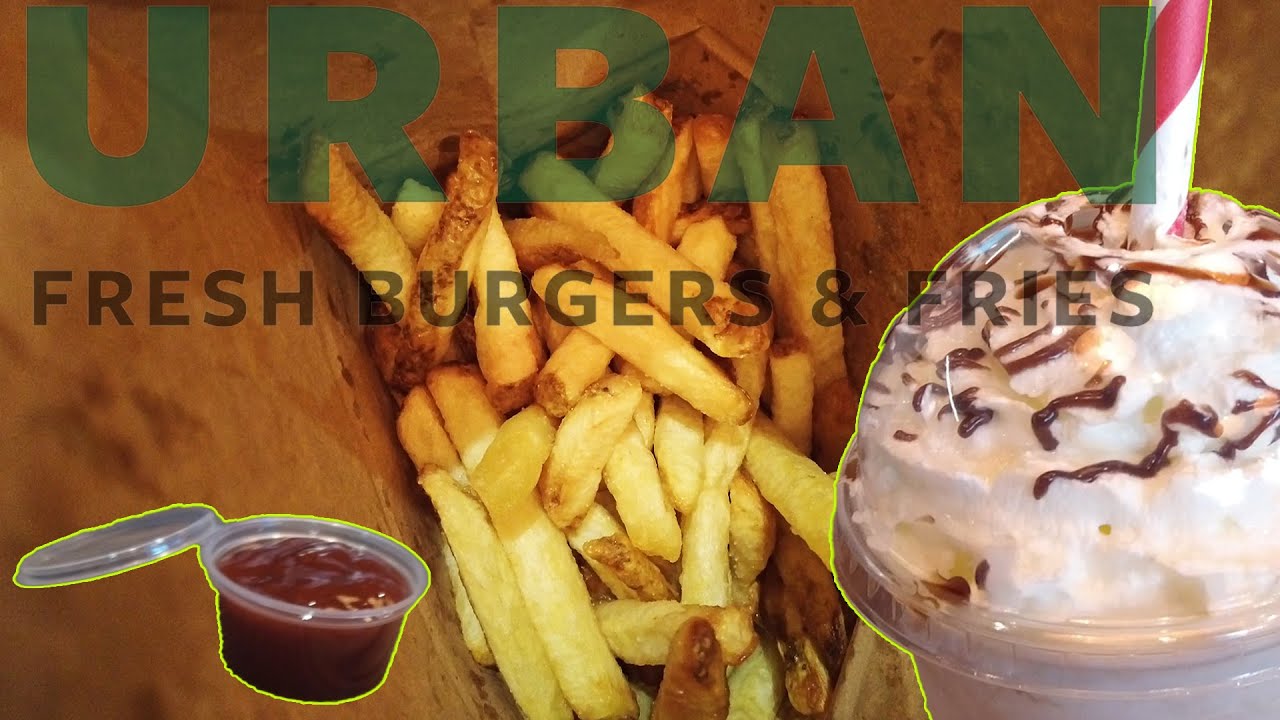 Urban Fresh Burgers & Fries - YouTube