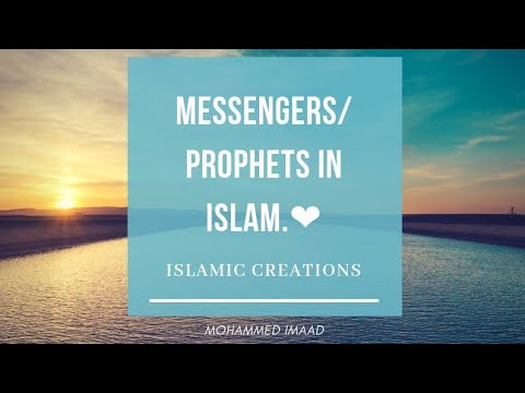 MESSENGERS IN ISLAM. - YouTube