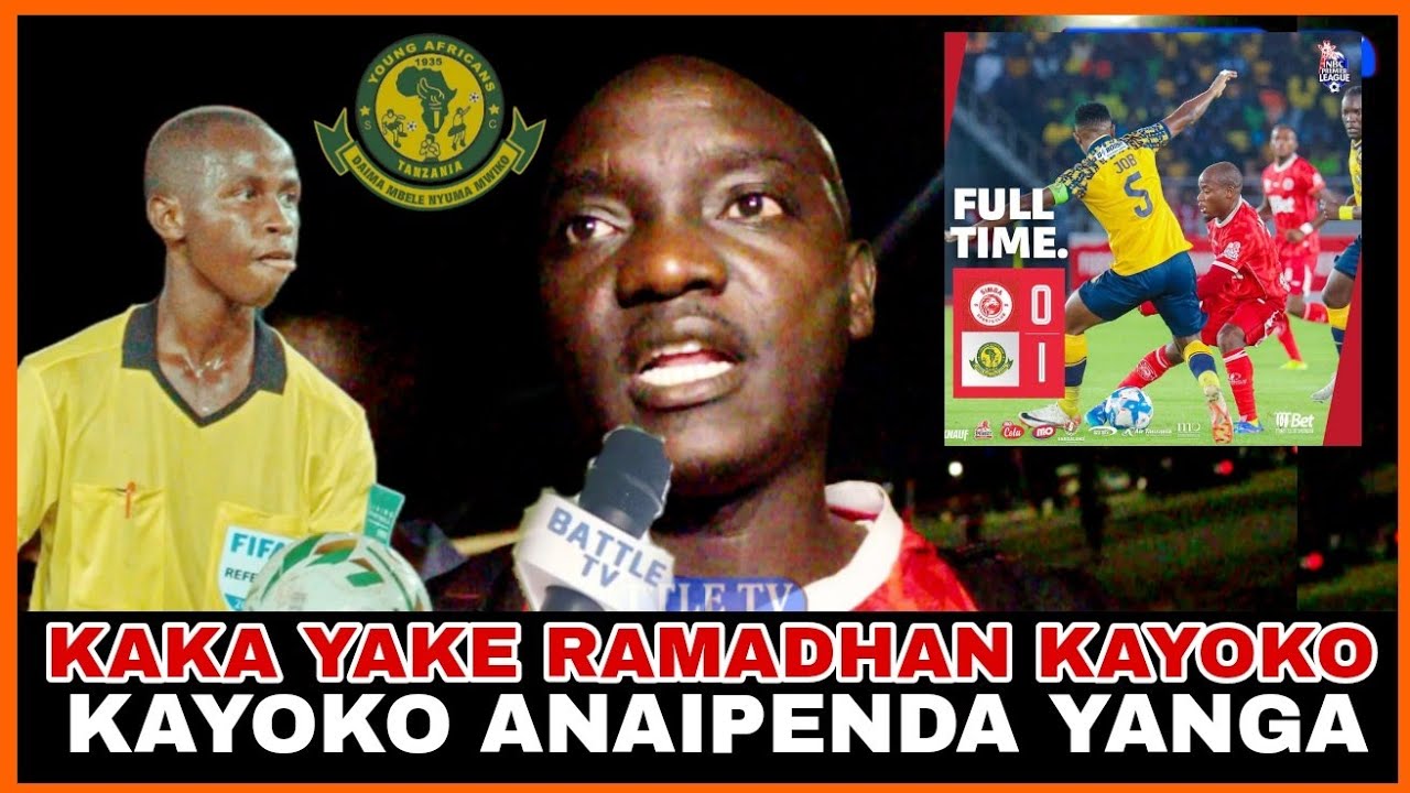 HUYU HAPA KAKA WA REFA KAYOKO AFICHUA KAYOKO HAIPENDI SIMBA ...