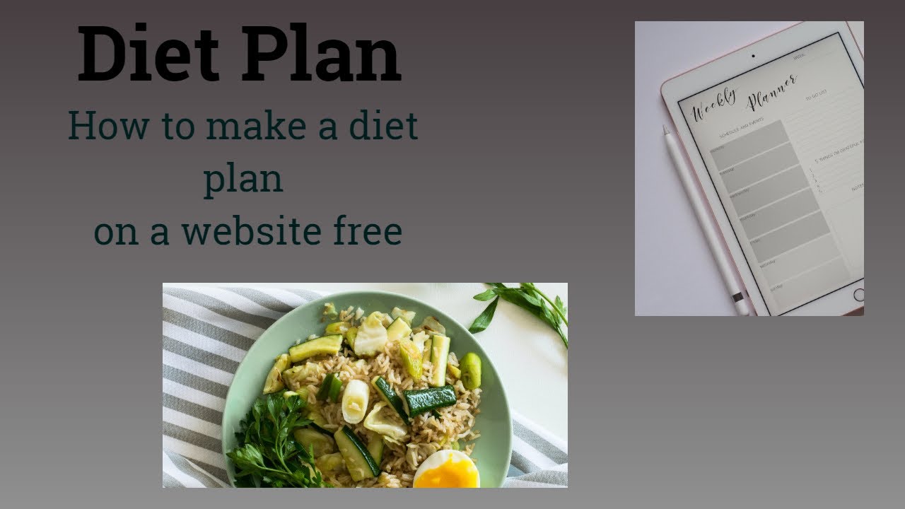 How to make a diet plan on a website free - YouTube