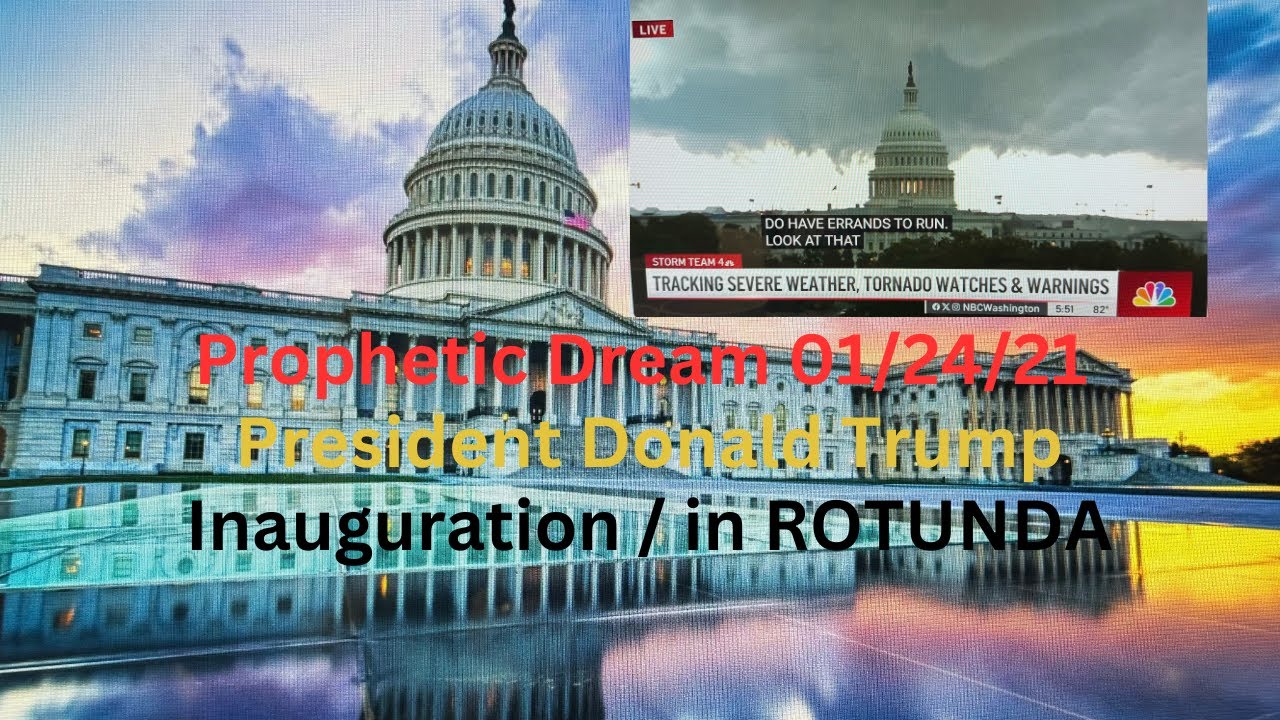 01:24:2021 PROPHETIC DREAM OF PRESIDENT DONALD TRUMPS INAUGURATION AND ...